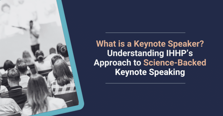 What Is A Keynote Speaker? Understanding IHHP’s Approach To Science ...